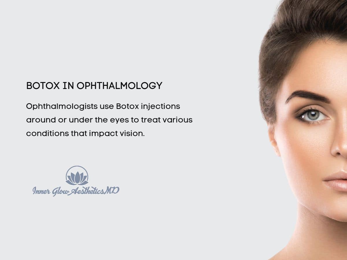 Botox in Ophthalmology - Inner Glow AestheticsMD in Avon, CT